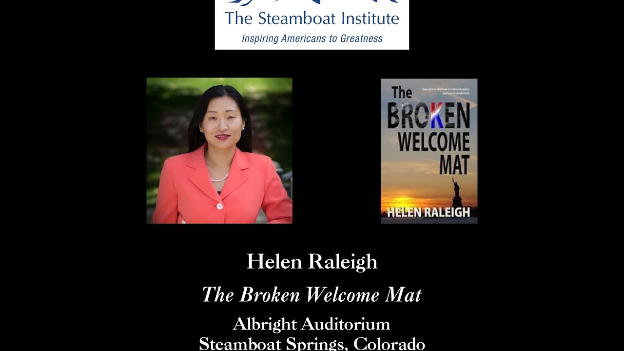 Helen Raleigh, The Broken Welcome Mat -The Steamboat Institute